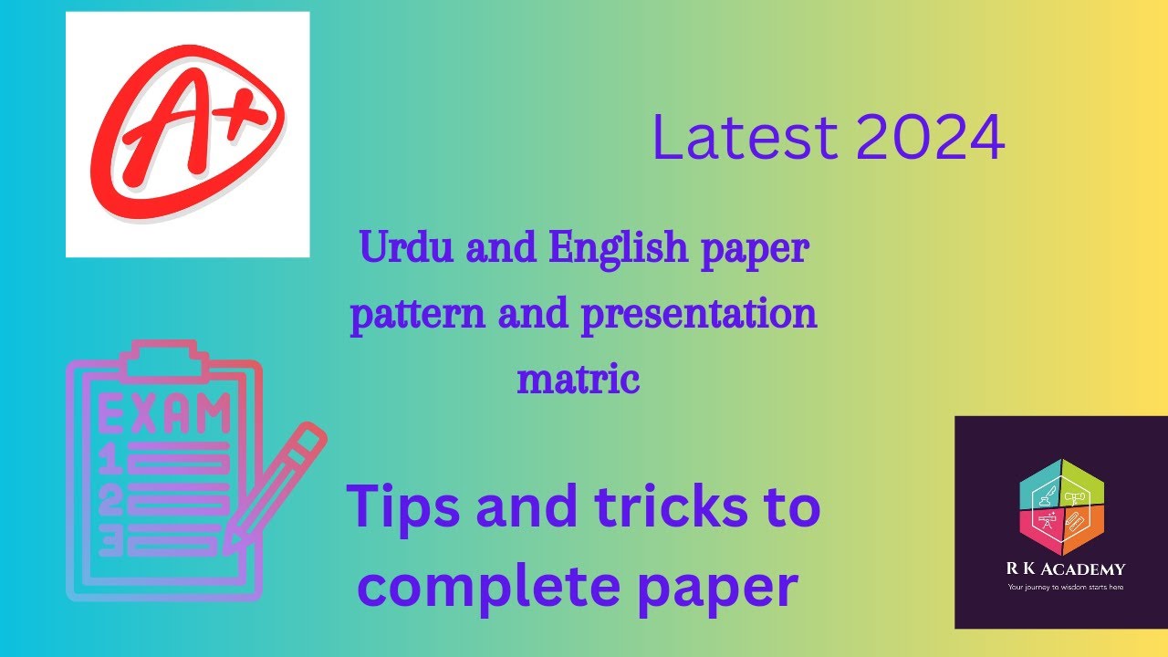 Urdu and English board pattern | How to attempt board exams? Tips to ...