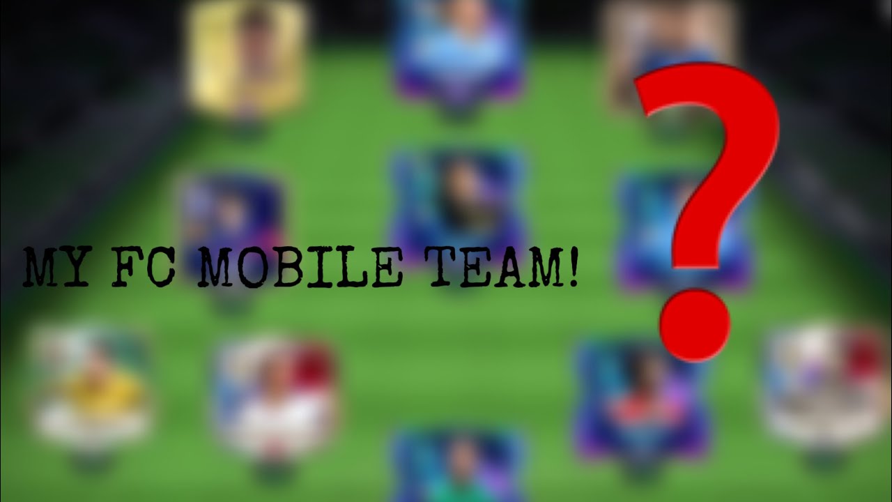 My Fc Mobile team reveal #fcmobile - YouTube