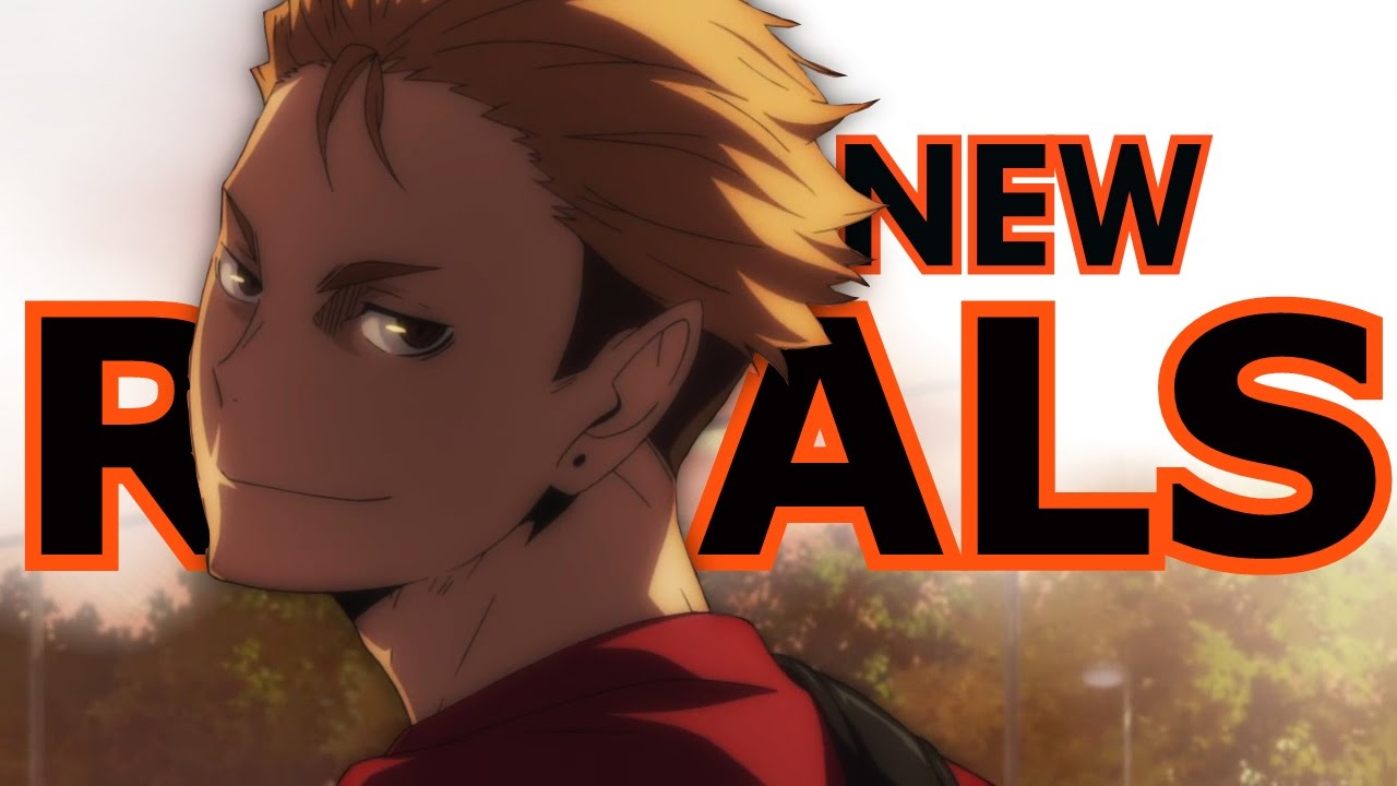 Haikyuu[AMV]-New Rivals - YouTube