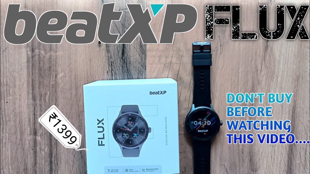 BeatXP Flux SMARTWATCH🔥UNBOXING AND REVIEW🔥60HZ Refresh Rate 🔥 BEST ...