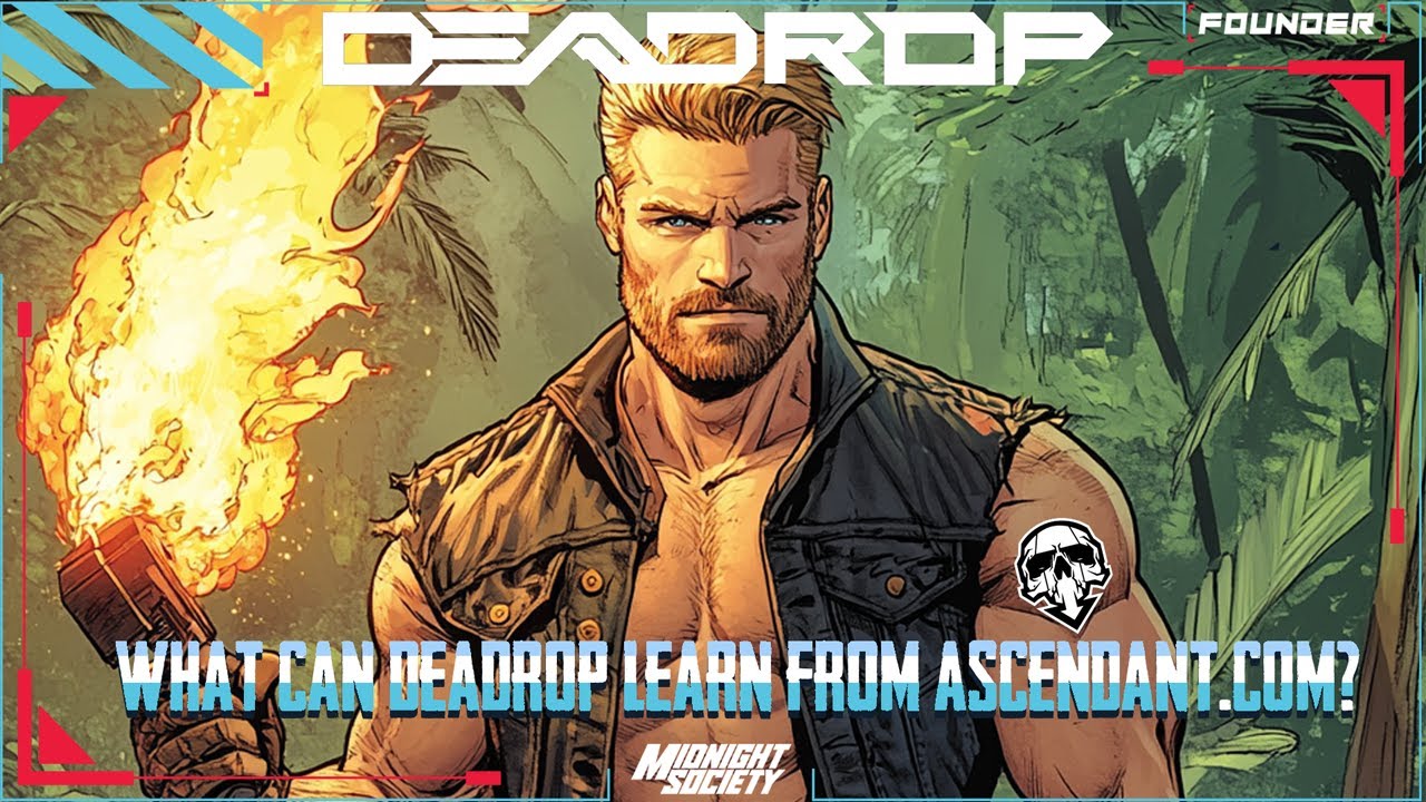 What can DEADROP learn from ASCENDANT.com? Hands on with this DYNAMIC ...