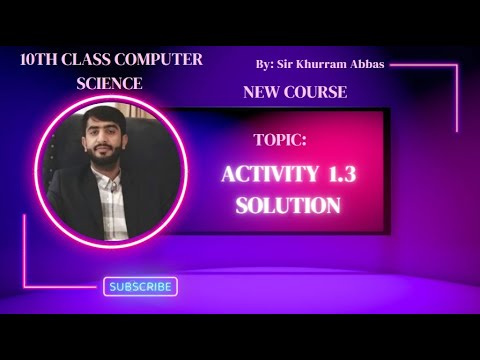 Activity 1.3 Chap#1 || 10th Class Computer Science || New Course ...