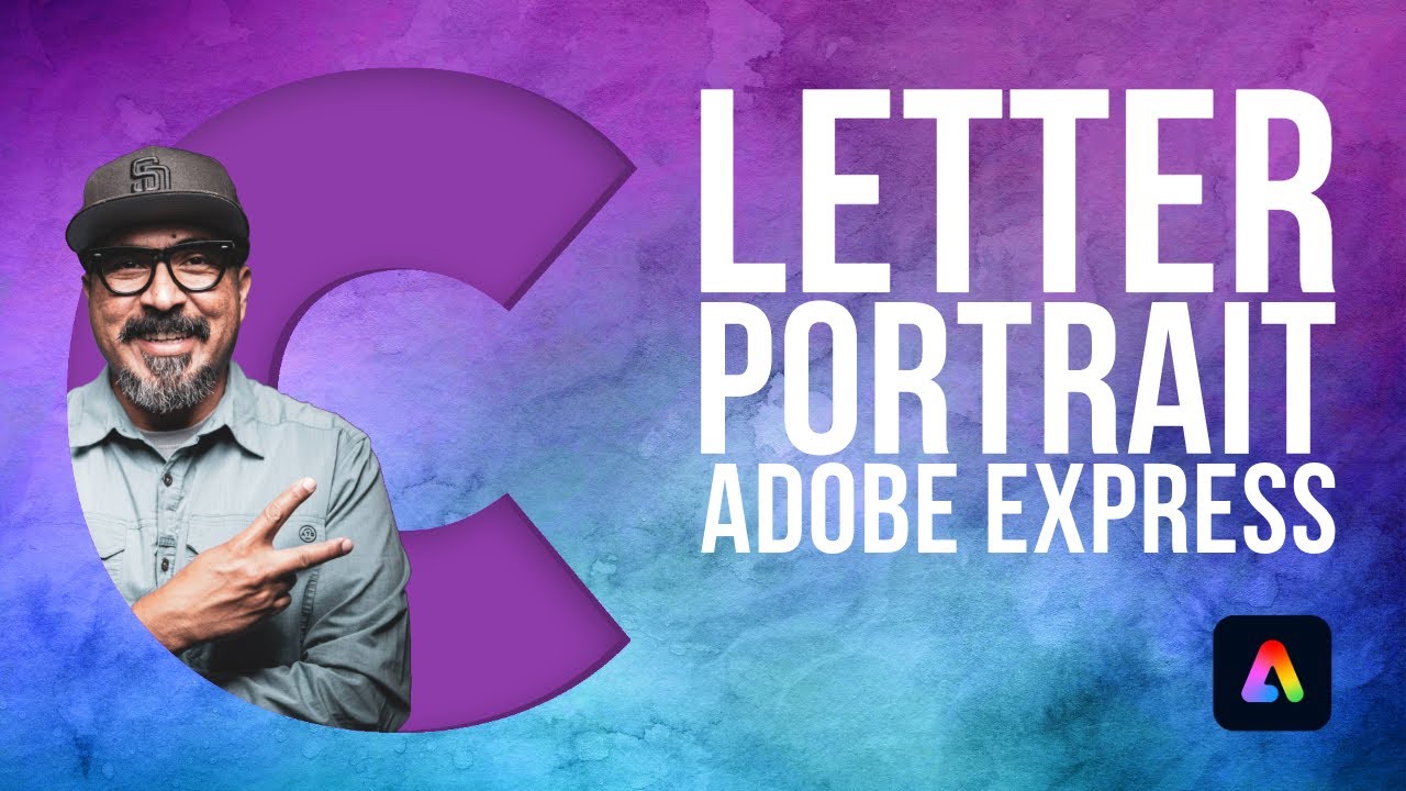 Create Captivating Letter Portraits Made Easy with Adobe Express - YouTube