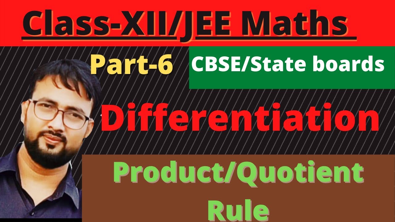 Class-XII/JEE Maths Differentiation Part-6, Divide/Quotient Rule ...