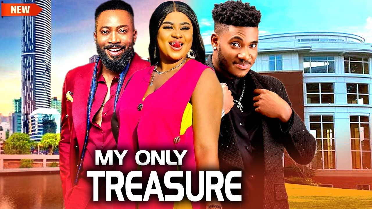 MY ONLY TREASURE FULL (New Movie) FREDERICK LEONARD, UJU OKOLI & CHIDI ...