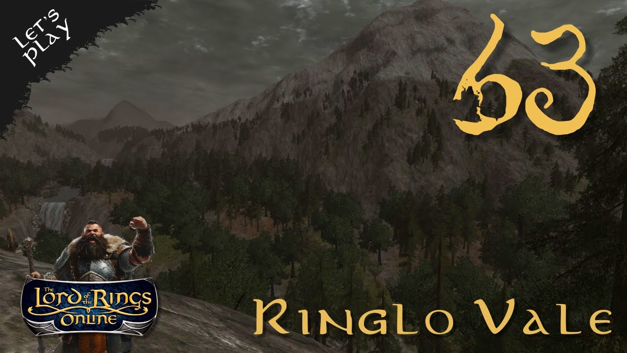 LOTRO: The Saga of Vegward - Episode 63: Ringlo Vale [Arkenstone Server ...