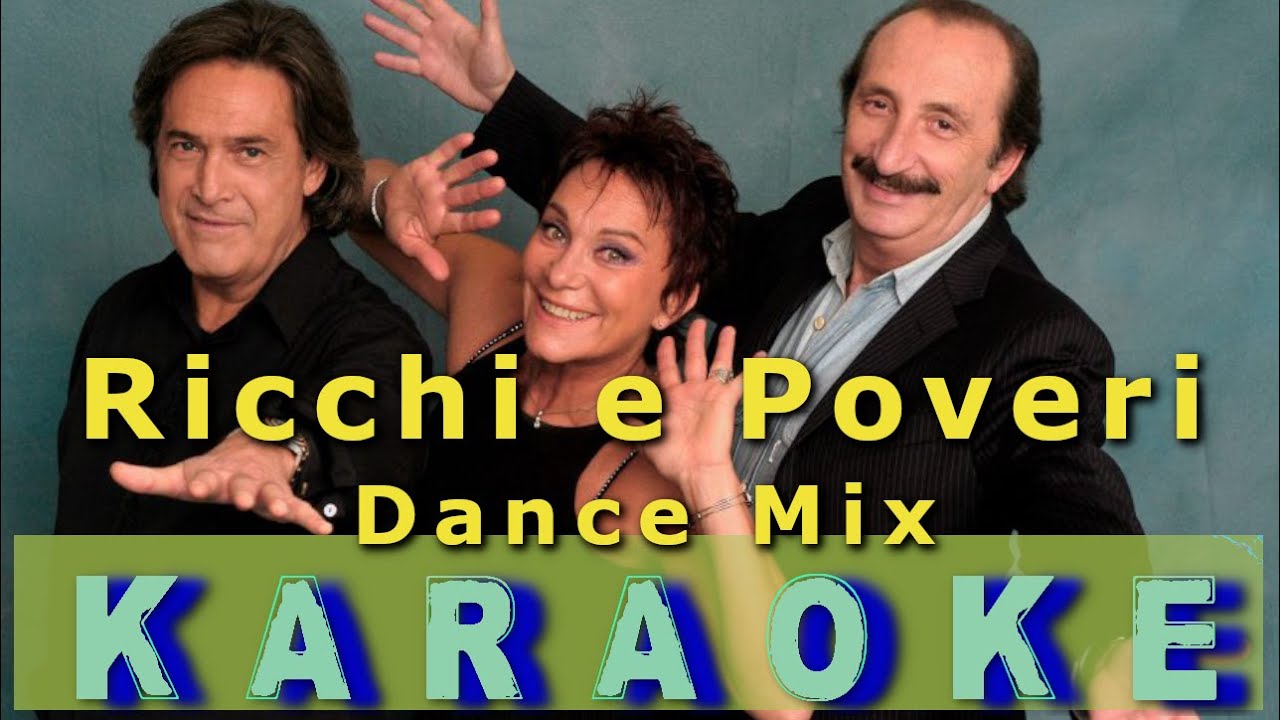 Ricchi E Poveri Dance Mix - Karaoke Originale - Sarà perchè ti amo ...