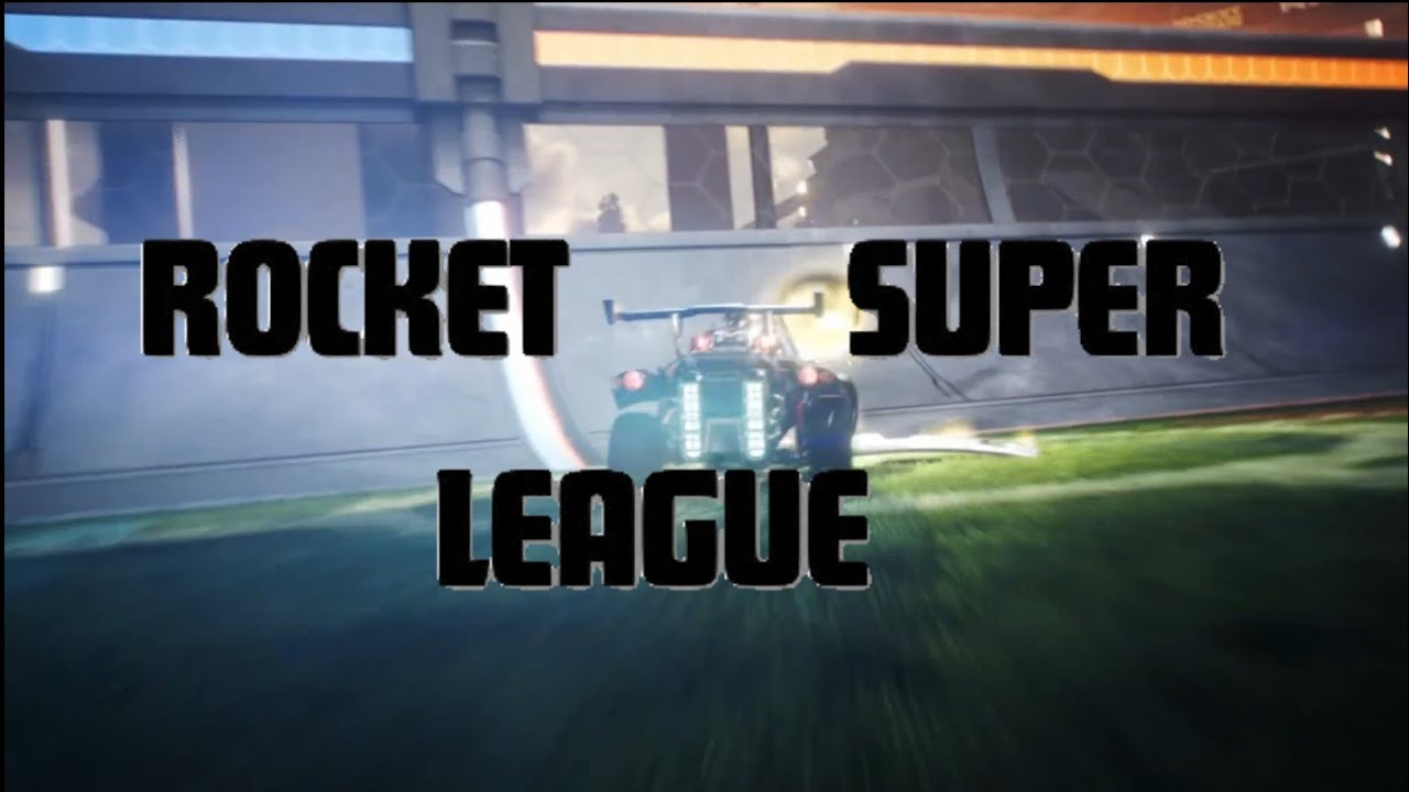 Rocket League Super League (RSLS) (Super Liga de Rocket League ...