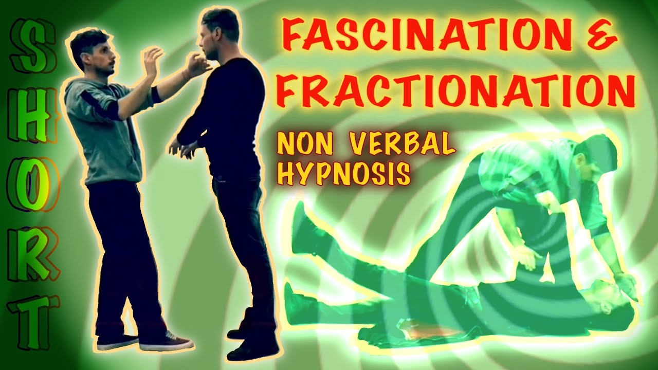 Fascination & fractionation - Non verbal hypnosis - eye’s power ...