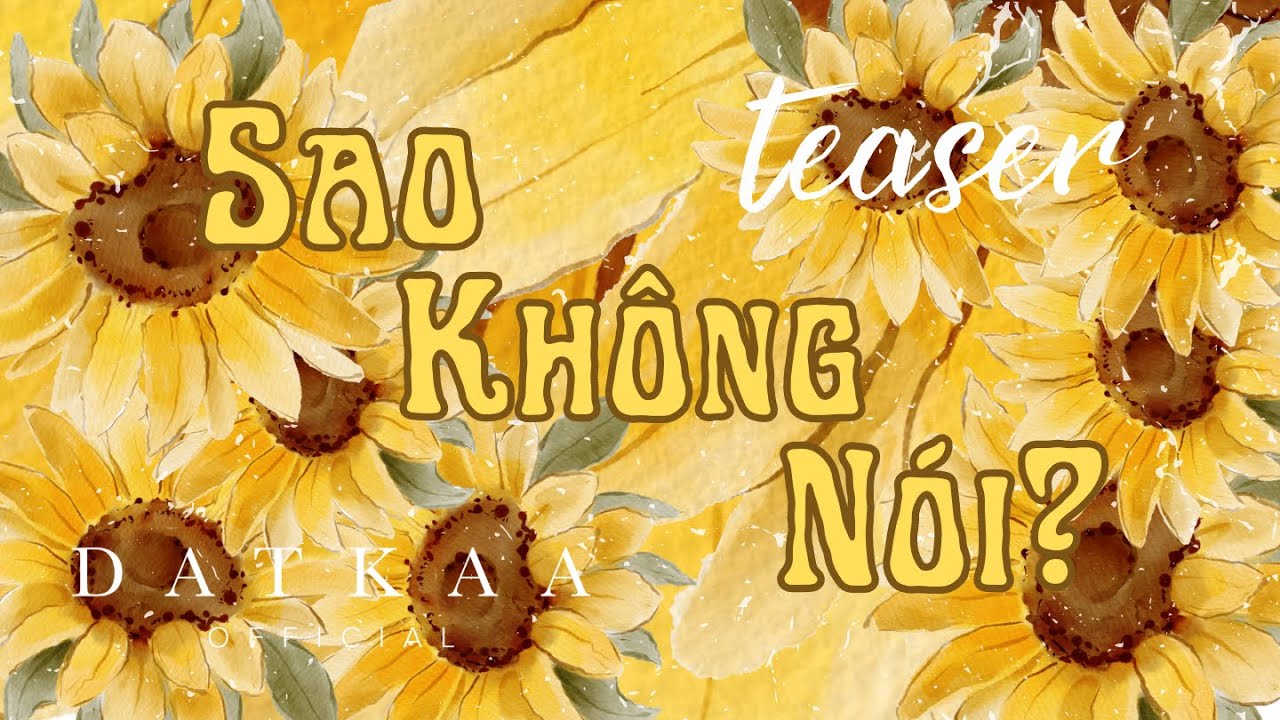 DATKAA x Prod, QT BEATZ - SAO KHÔNG NÓI? | ALBUM TRÊN BÀN NHẬU (M/V ...
