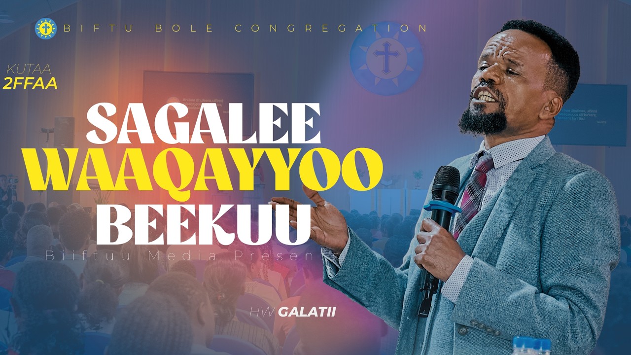 Sagalee Waaqayyoo Beekuu | Galati Haa'iluu || Kutaa 2ffaa - YouTube