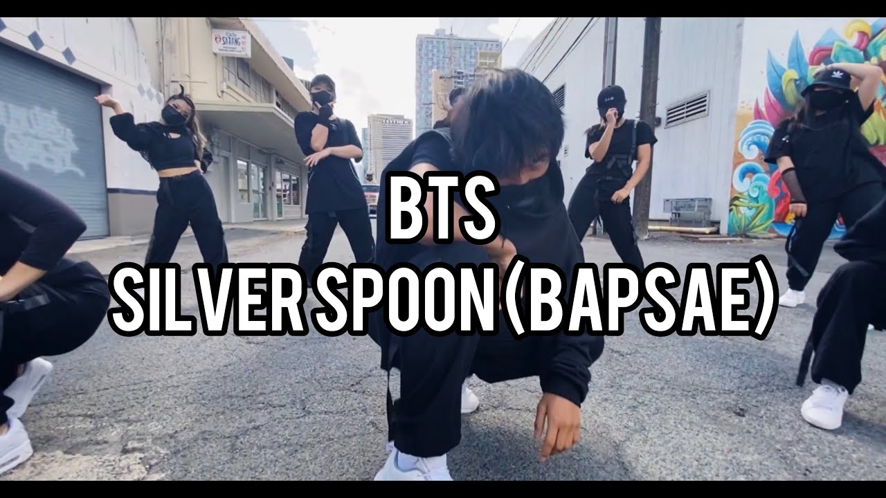 BTS 방탄소년단 - SILVER SPOON (BAPSAE) Choreography by Rebecca Madera ft ...