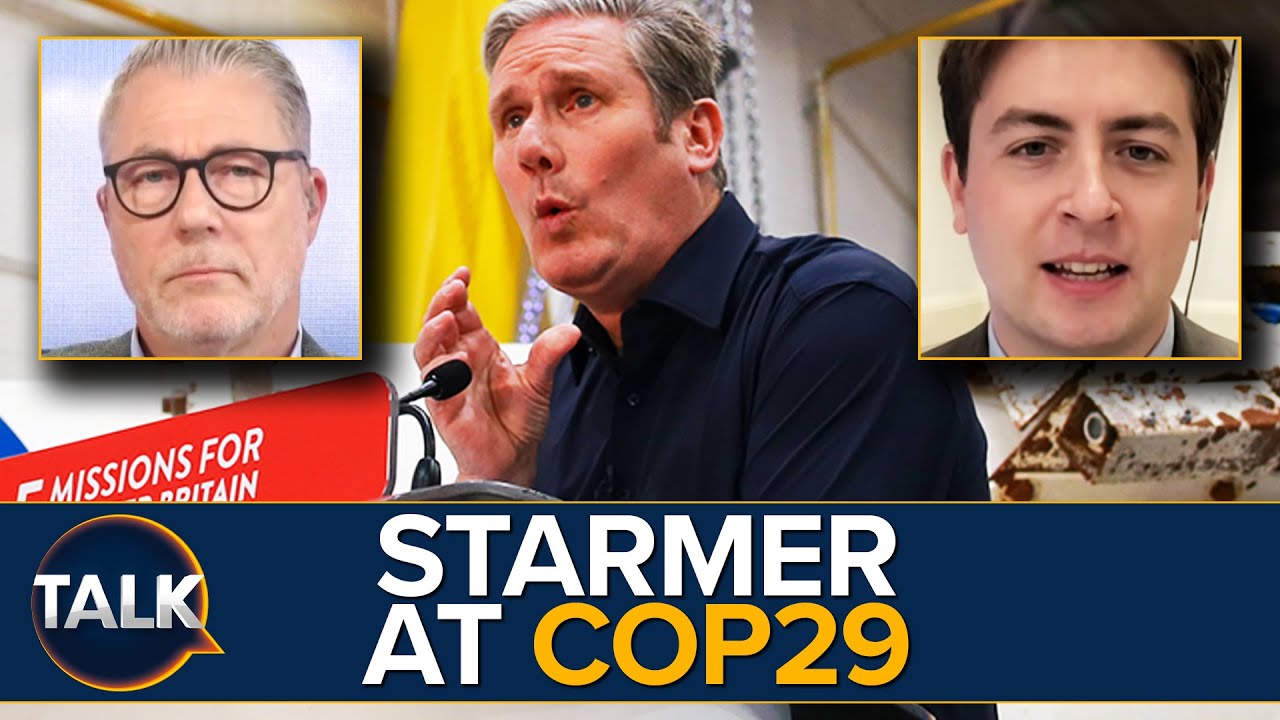 "Utterly Farcical!" Harry Wilkinson TEARS APART Starmer's Cop29 Visit ...