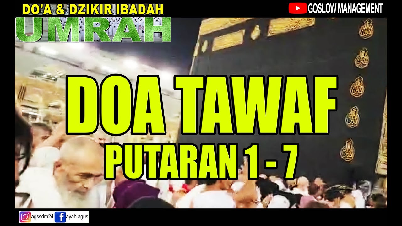 DOA TAWAF PUTARAN 1 - 7 #tawaf #thawaf #umrohuntuksemua #umroh # ...