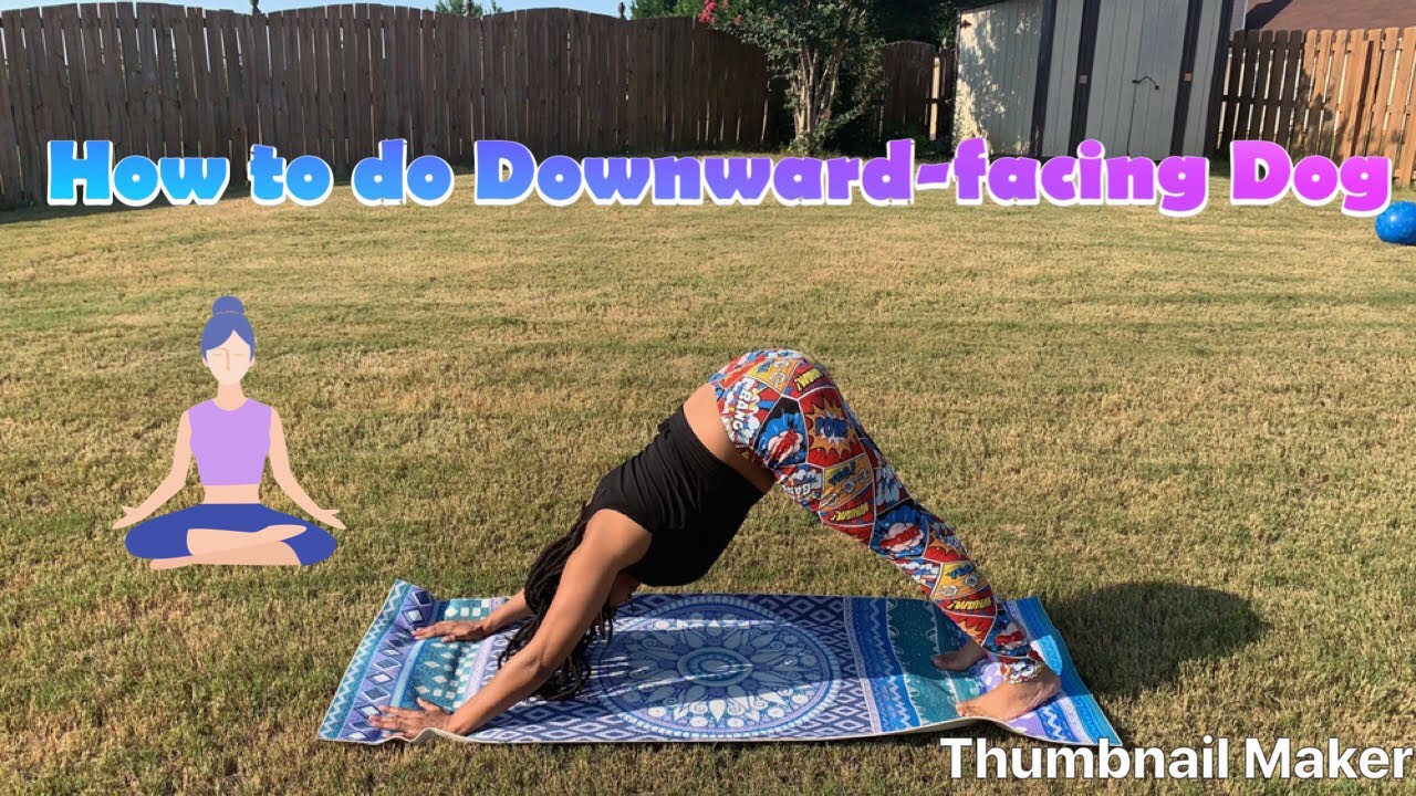 How to do Downward Facing Dog - YouTube