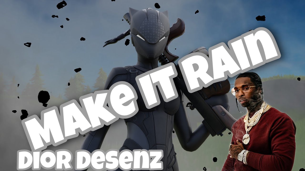 Make It Rain 🌧 Fortnite Montage - YouTube
