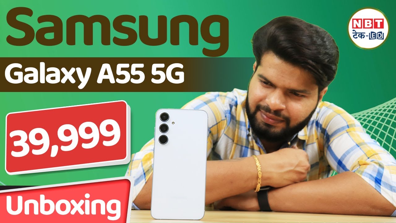 Samsung Galaxy A55 5G Unboxing and Review | First Look | Price | Best ...