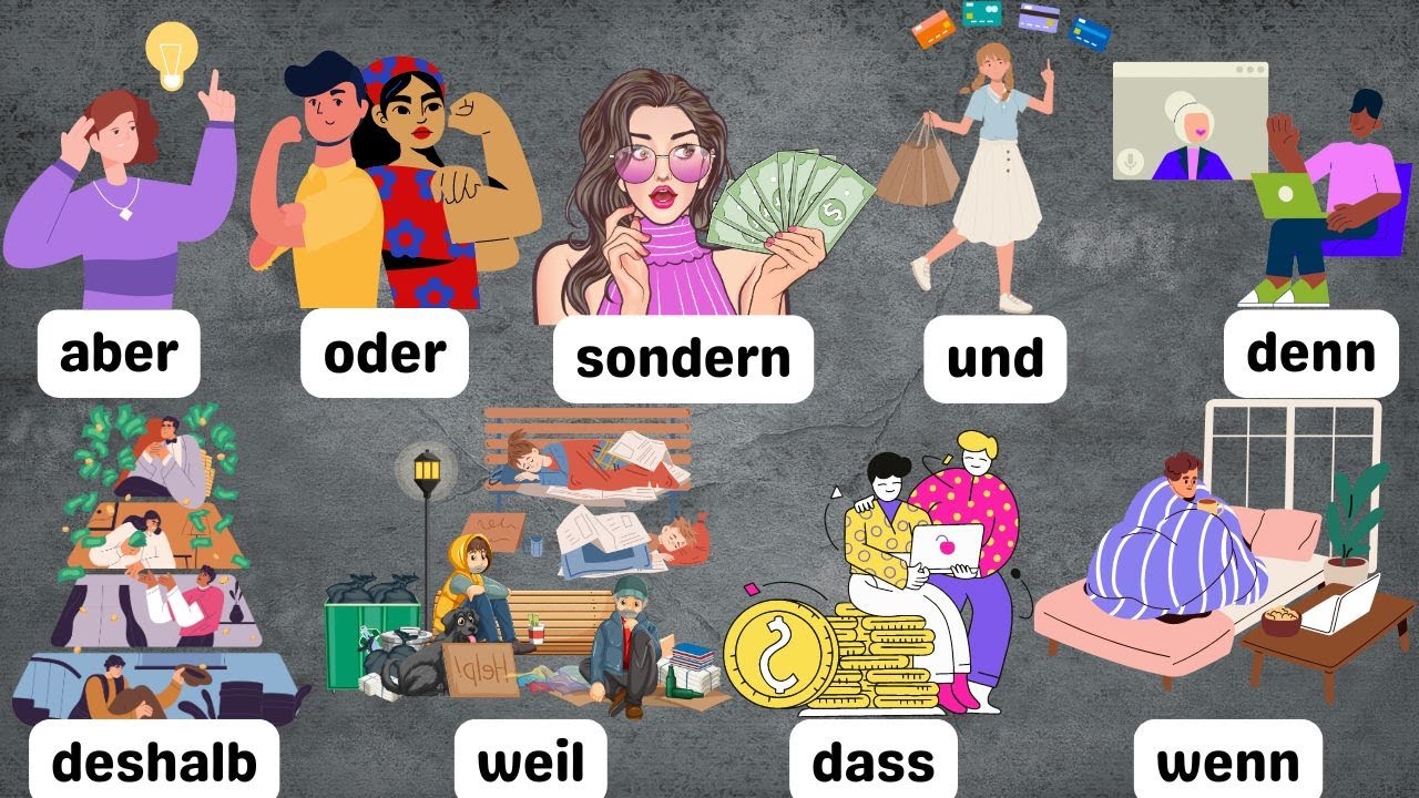 Konjunktionen: weil, dass, deshalb, wenn, sondern, oder, denn, und ...