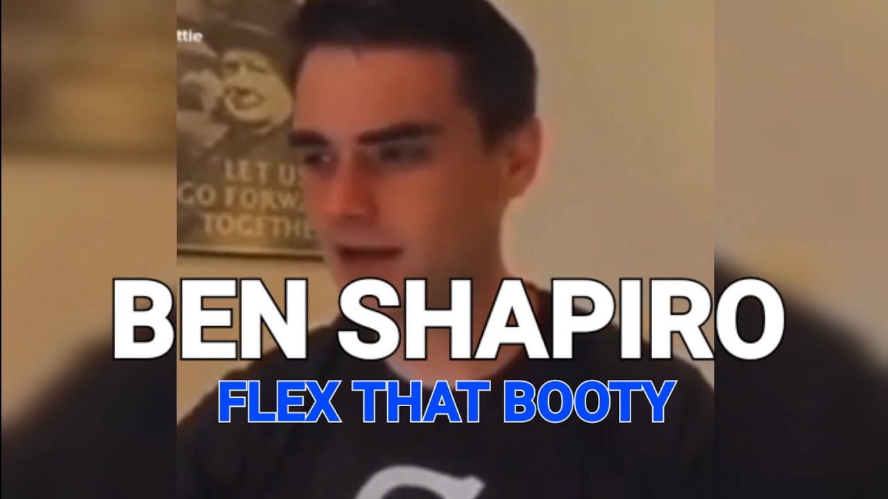 Ben Shapiro Won't Flex or Clench His Butt - YouTube
