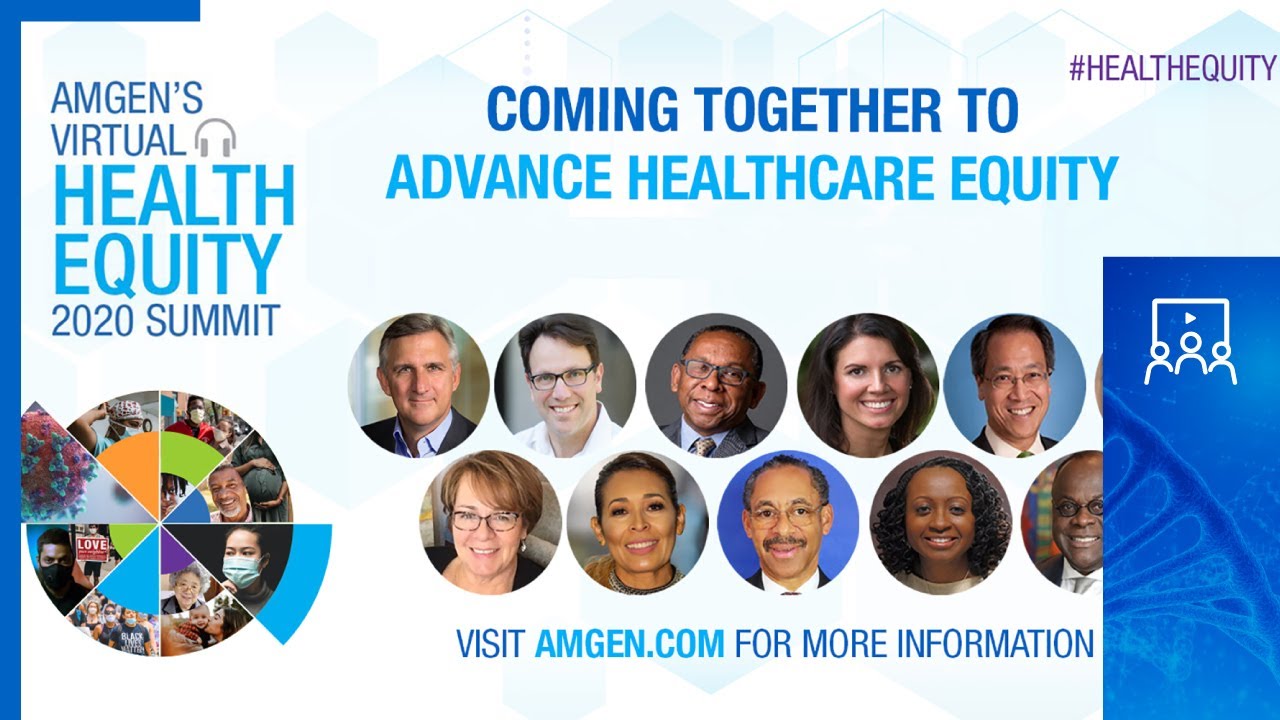 Amgen's Virtual Health Equity 2020 Summit - YouTube