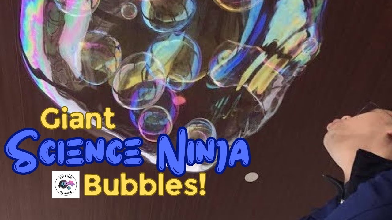 Giant Super Science Ninja Bubbles! - YouTube