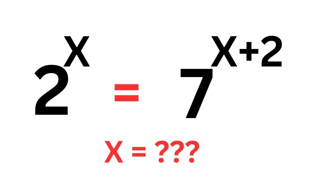 A Nice Math Problem 2^x=7^x+2 | Fast Trick... - YouTube