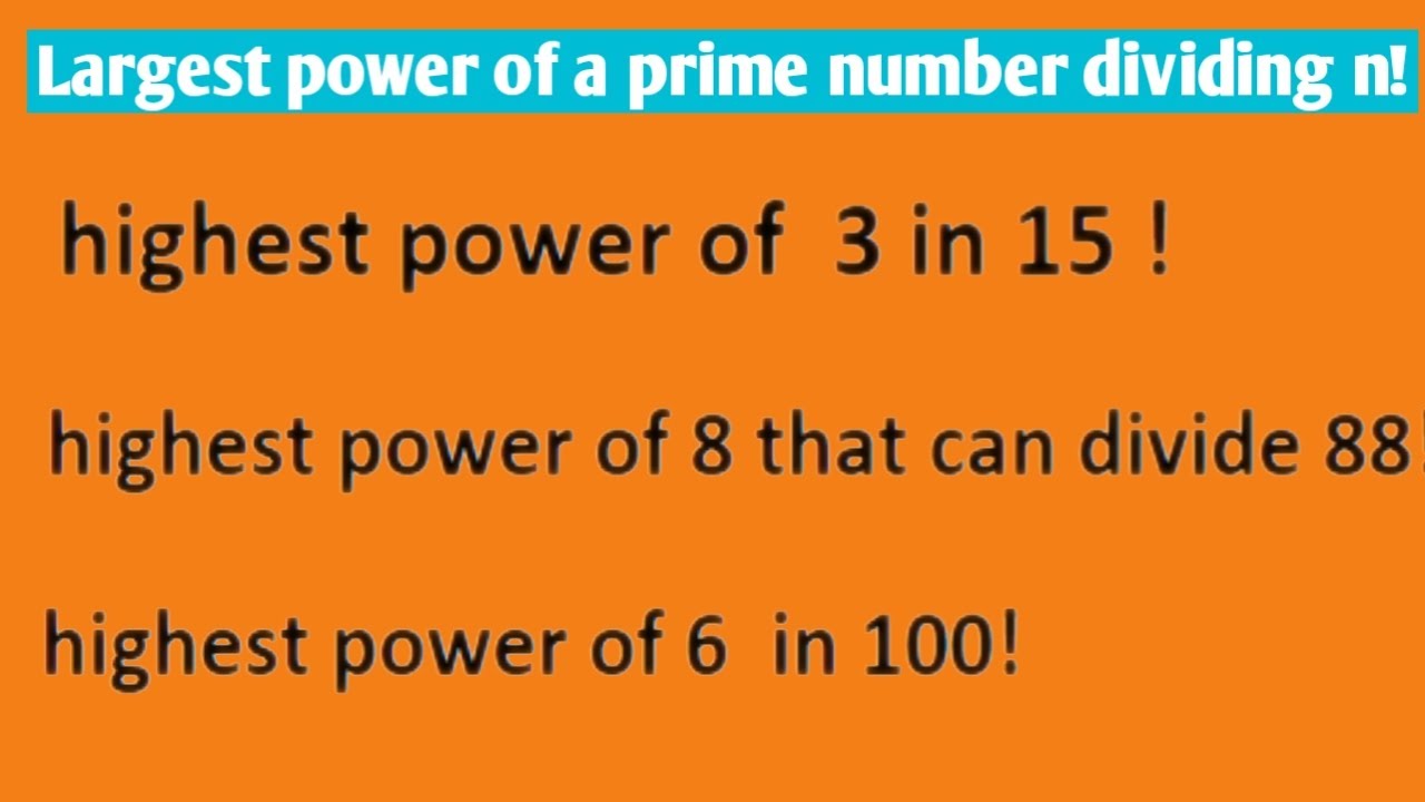 How To Find The Highest Power Of A Number In A Factorial YouTube how-to-find-the-highest-power-of-a-number-in-a-factorial-youtube