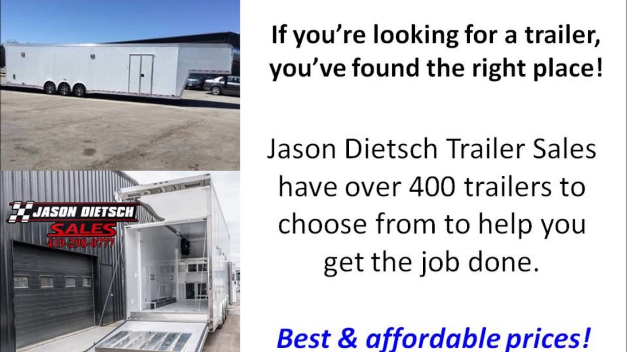 Jason Dietsch Trailer Sales (419) 298-0777 - YouTube