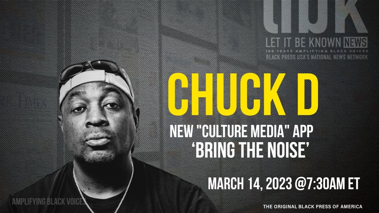 CHUCK D NEW "CULTURE MEDIA" APP - YouTube