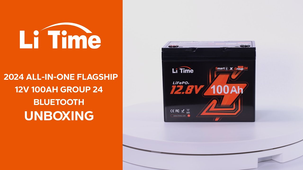 Unboxing LiTime Game Changer: 12V 100AH Group24 Bluetooth Battery ...