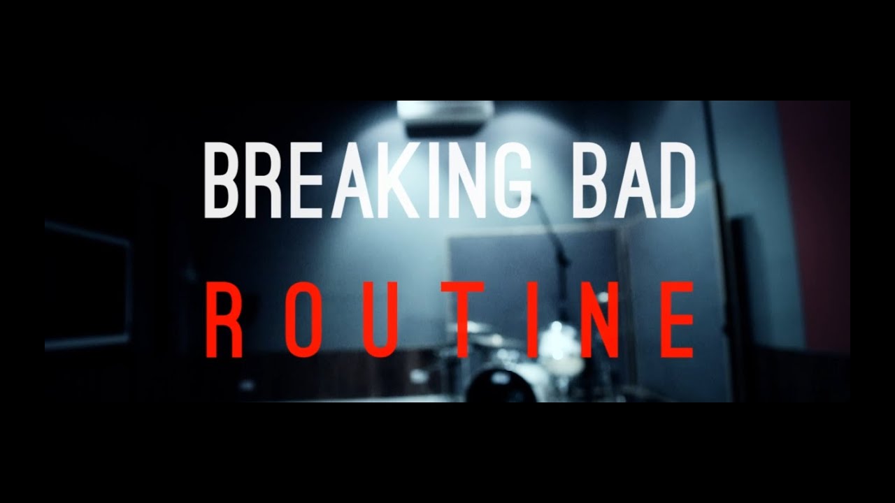 BREAKING BAD ROUTINE | DJ DATFLEX - YouTube