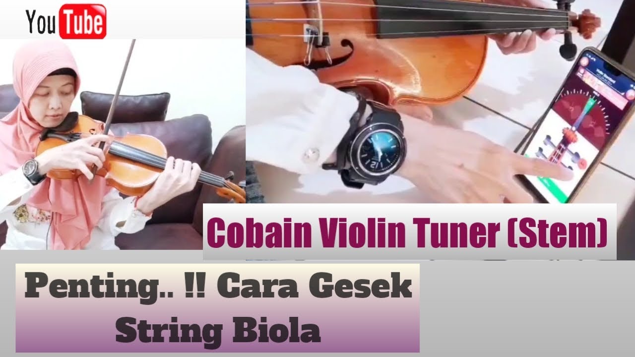 Tutorial Stem Biola _Aplikasi Violin Tuner gratiss # ...