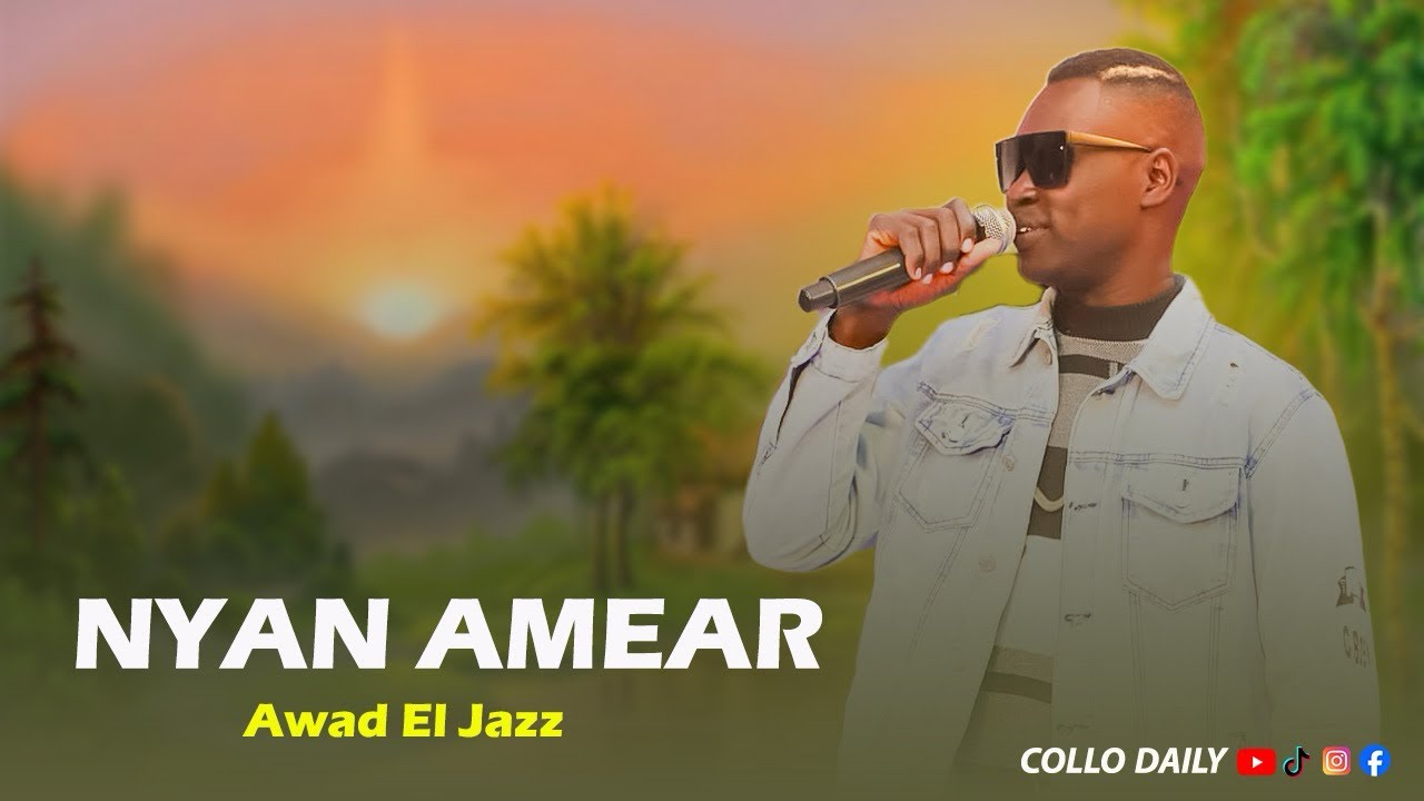 New Shilluk Song - NYAN AMAER - AWAD EL JAZZ - SOUTH SUDAN MUSIC - YouTube