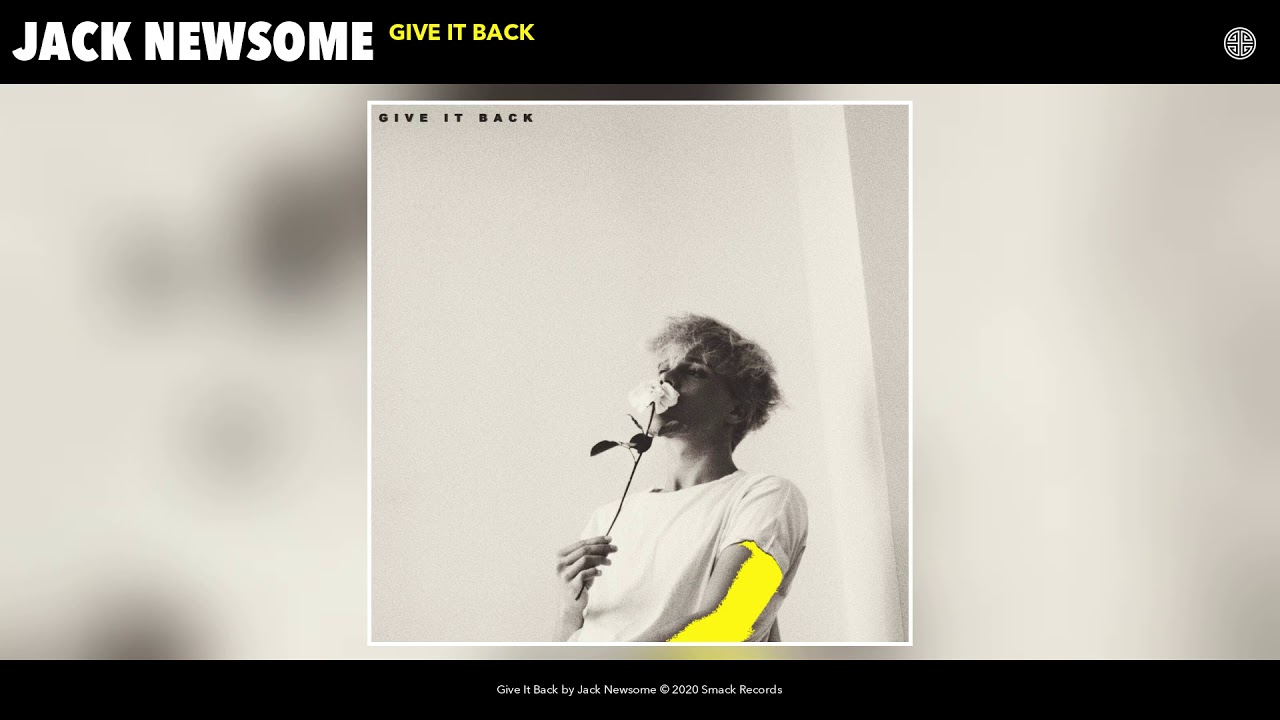 Jack Newsome - Give It Back (Audio) - YouTube