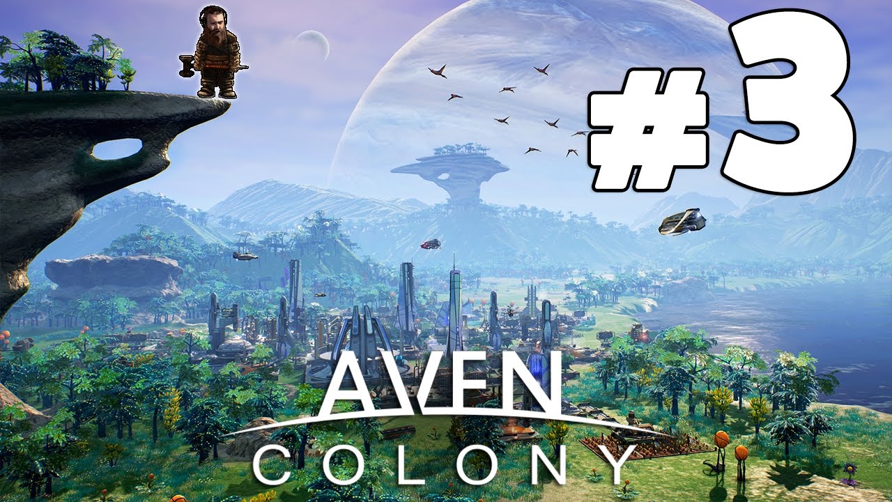 Seven Day Series - Aven Colony #3 - YouTube