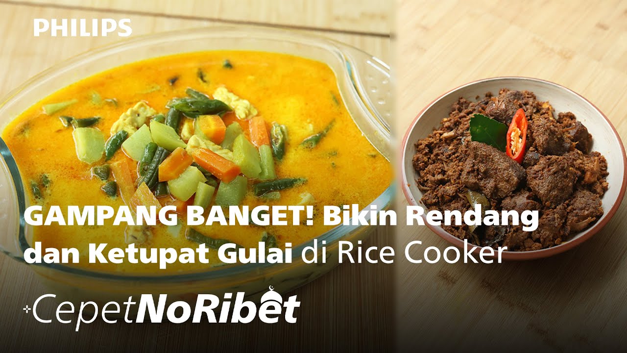 GAMPANG BANGET! Bikin Rendang dan Ketupat Gulai Sayur di Rice Cooker ...