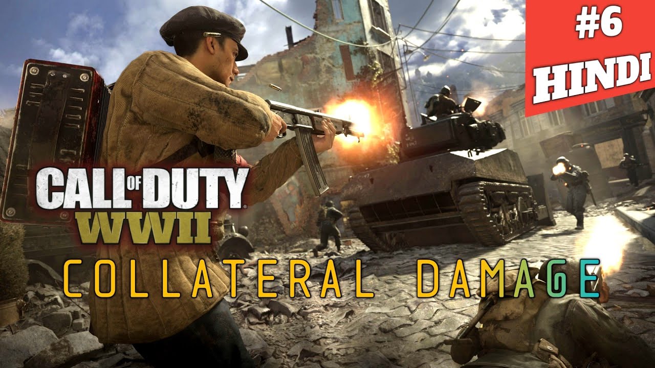 CALL OF DUTY WORLD WAR II | COLLATERAL DAMAGE. PC GAMEPLAY #06. - YouTube