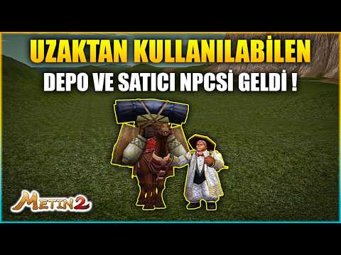 UZAKTAN DEPO VE SATICI GÜNCELLEMESİ GELDİ ! l Metin2