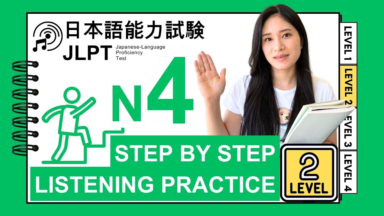 JLPT N4 Listening Mastery - Step-by-Step Guide Level 2 with English Answers & Script - YouTube