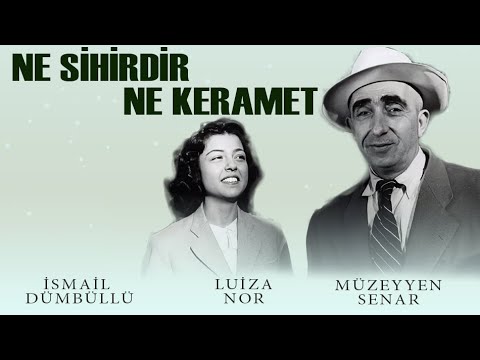 Ne Sihirdir Ne Keramet Türk Filmi | FULL | İSMAİL DÜMBÜLLÜ | LUİZA NOR