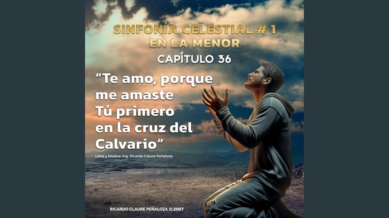Te amo, porque me amaste Tú primero en la cruz del Calvario (SFC No.1 ...