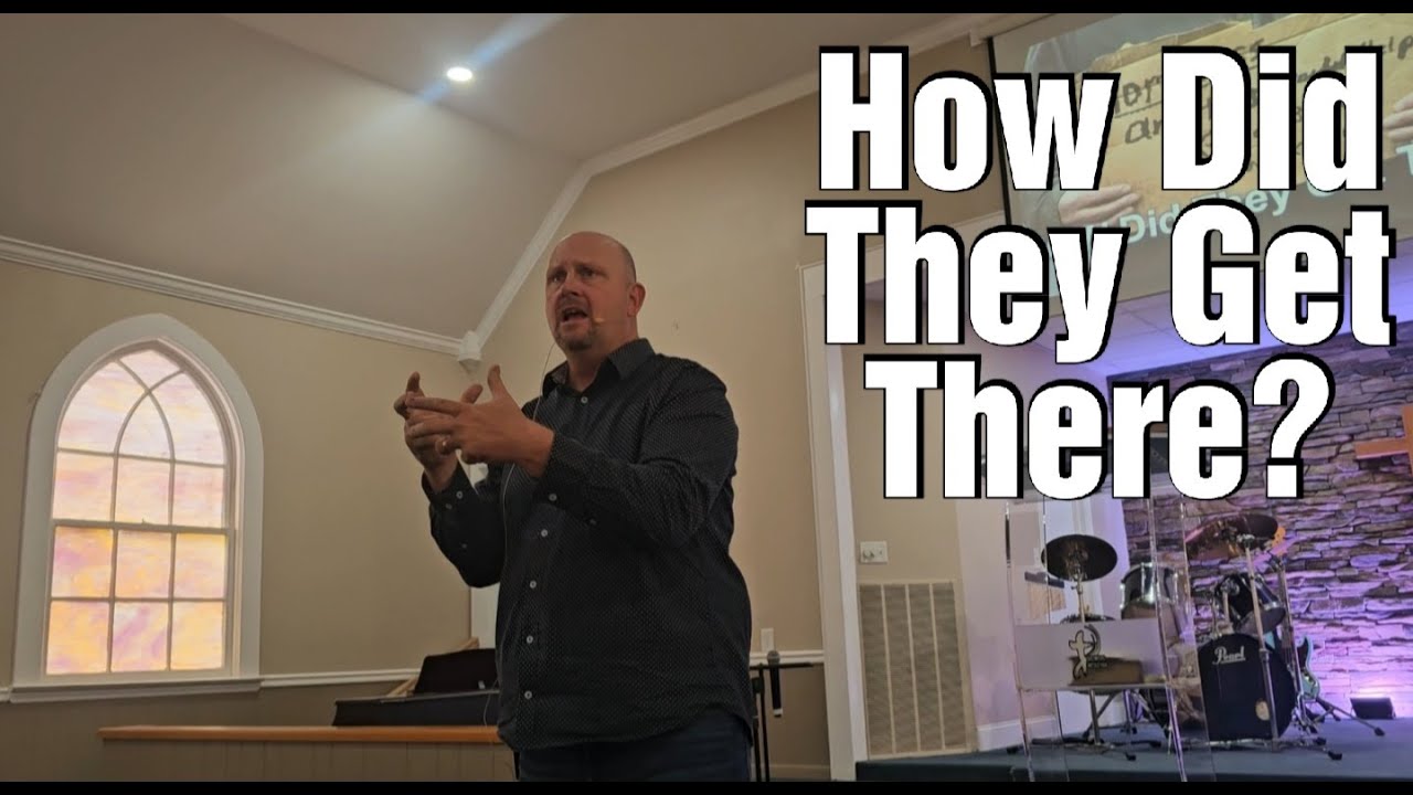 How Did They Get There/ Pastor Bryant Madren/ Browers Wesleyan Church ...