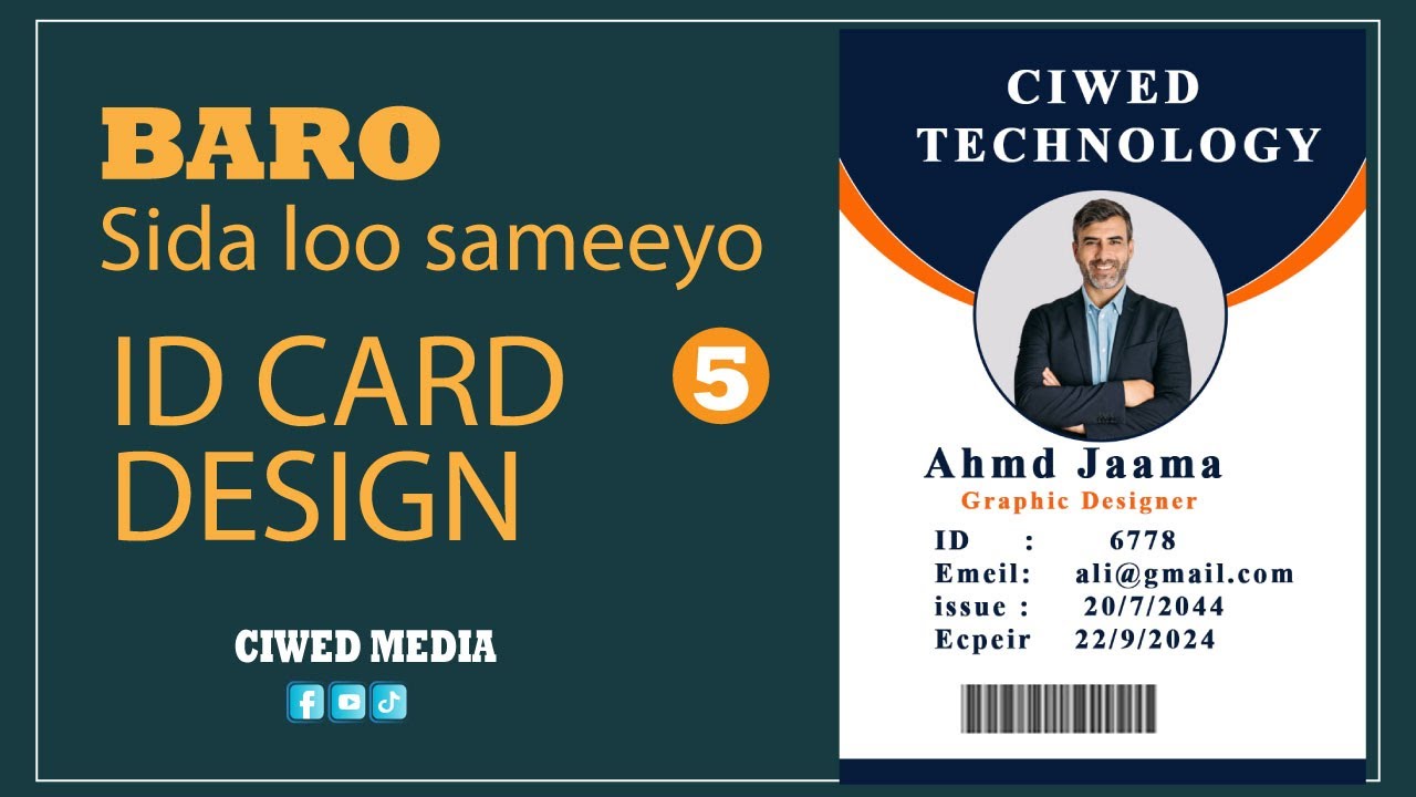 Sida Loo sameeyo ID CARD DESIGN | BASIC | CIWED MEDIA - YouTube