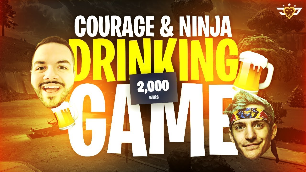 COURAGE AND NINJA DRINKING GAME FOR 2,000 WINS! (Fortnite: Battle ...