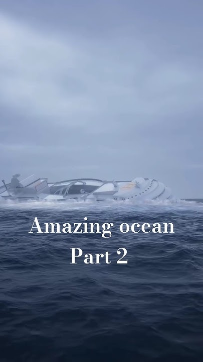 Amazing ocean Part 2 | #ocean #amazing - YouTube