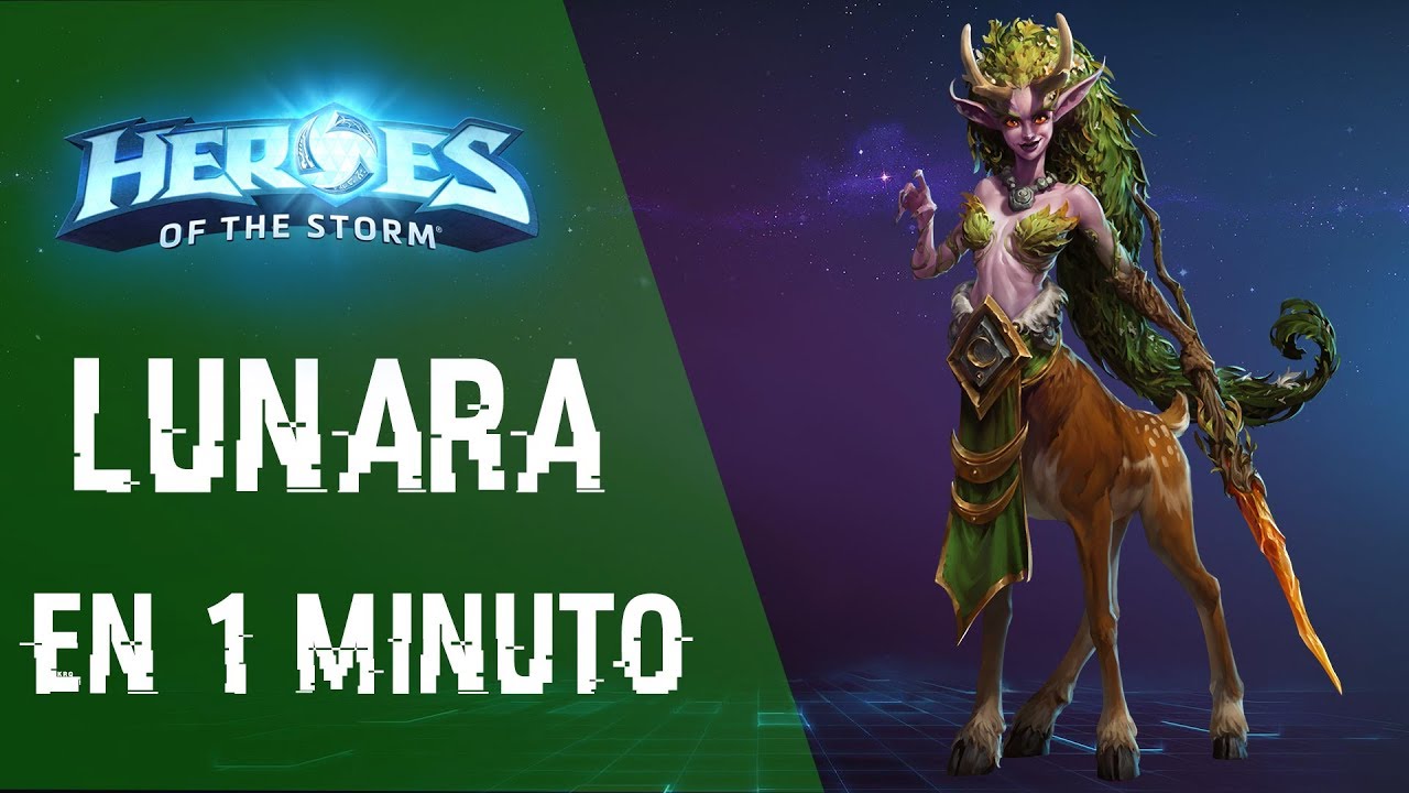 Heroes of the Storm en 1 minuto - Lunara - YouTube