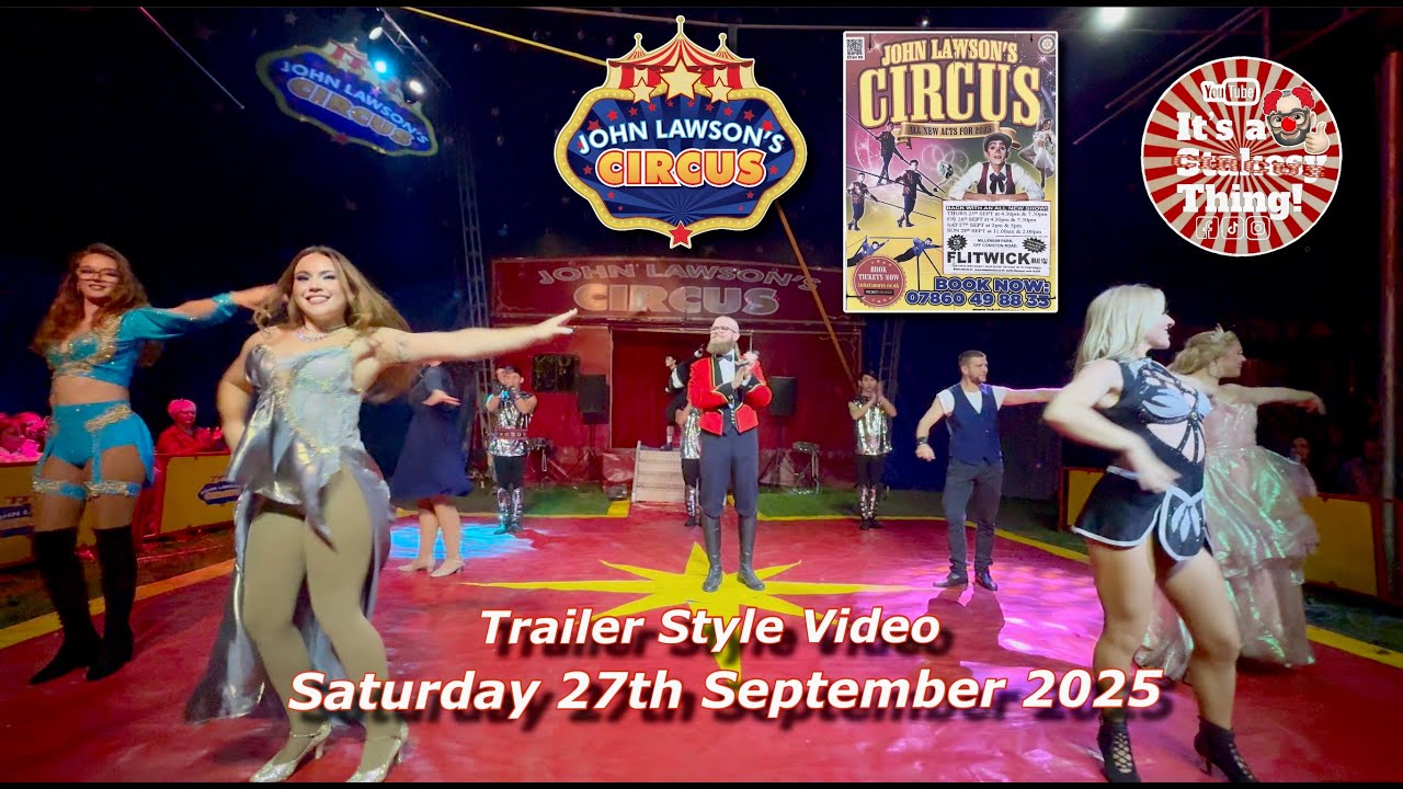 John Lawson’s Circus Trailer style video, Flitwick Saturday 27th ...