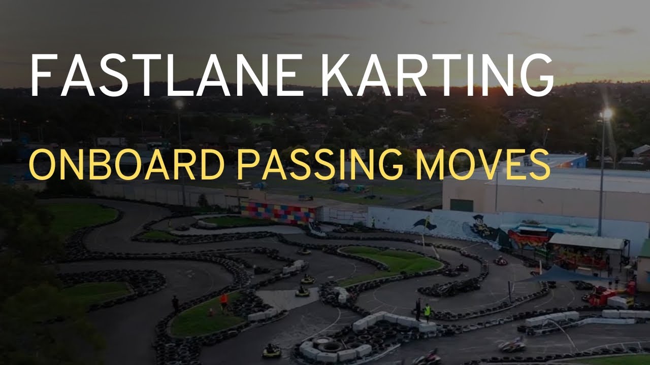 Fastlane Karting Sydney passing moves onboard - YouTube