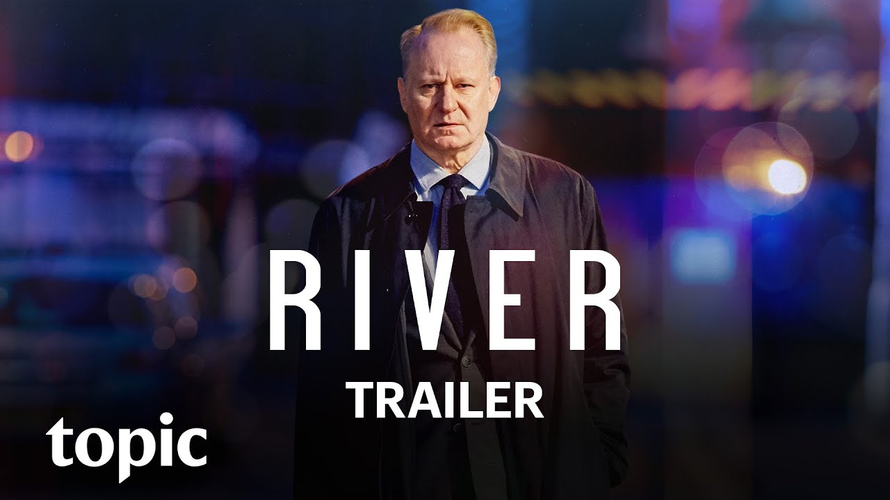 River Season 1 Trailer | Topic - YouTube
