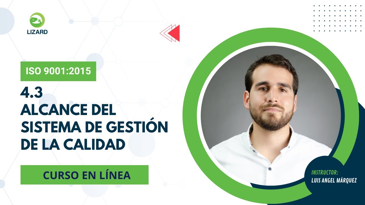 ISO 9001 - Cláusula 4.3 Determinación del alcance del sistema de ...